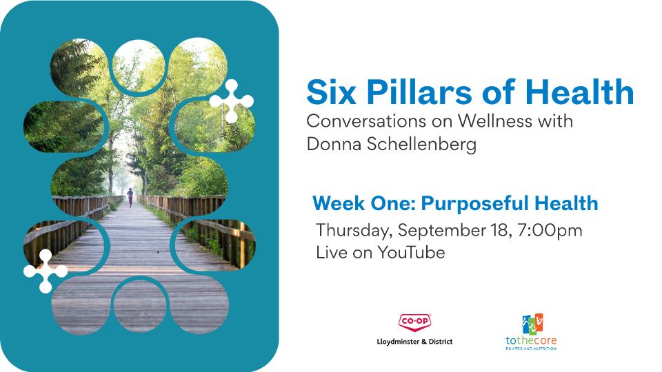 Six Pillars of Health: Purposeful Health | Lloydminster & District Co-op
